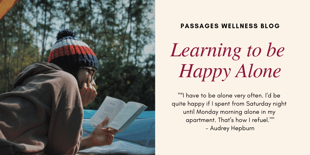 10 Rules for Being Happy Alone and Overcoming Loneliness | Passages