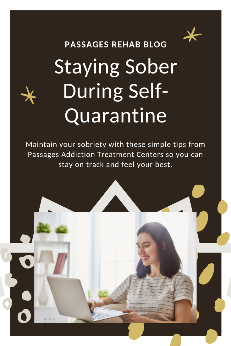 How to Stay Sober While Social Distancing – Passages Wellness Blog