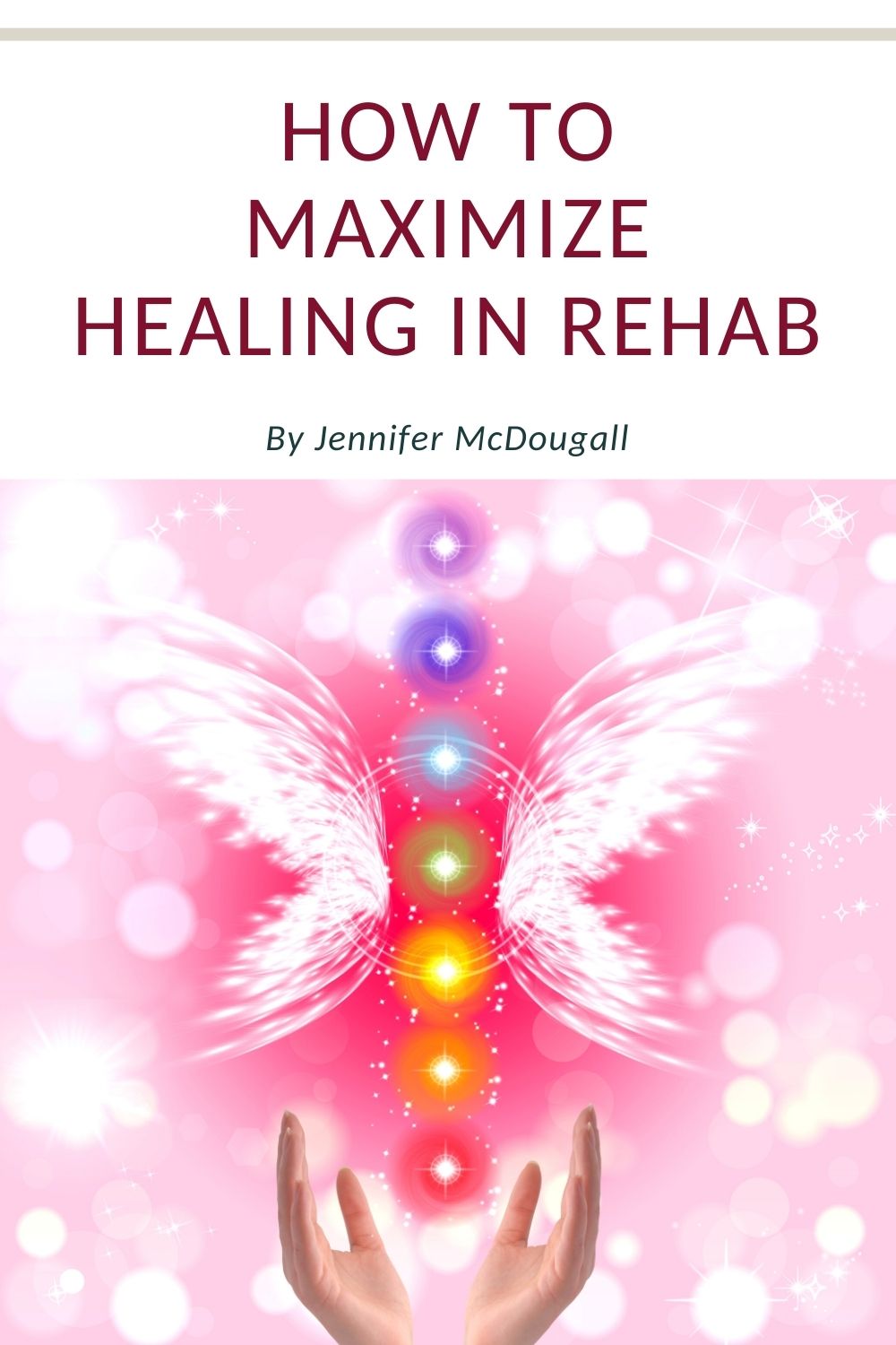 How to Maximize Healing in Rehab – Passages Addiction Rehab