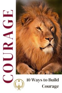 10 Ways to Build Courage | Believe in Yourself in Your Recovery